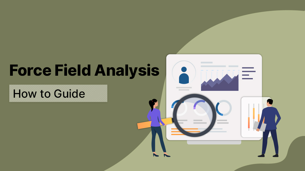 Here's your free download: Force Field Analysis: How-To Guide - Daniel ...